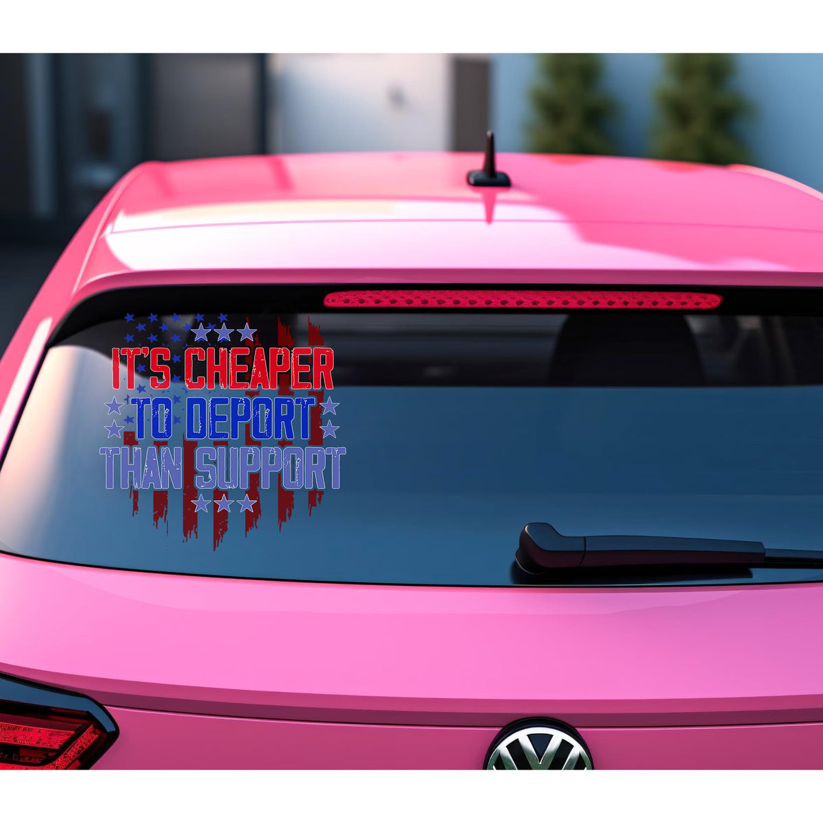 It Is Cheaper to Deport Than Support Sticker Decal, Trump 2024 Decal ...