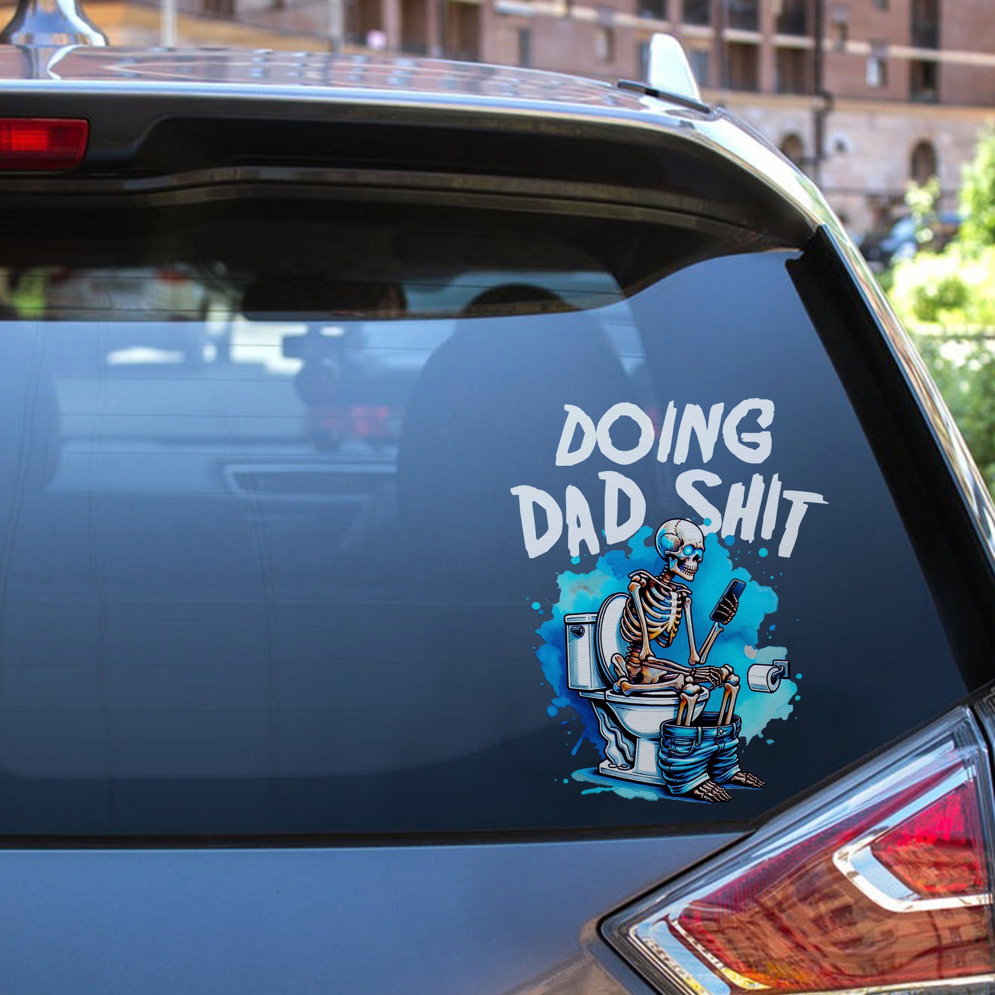Doing Dad Shit, Dad Sarcastic Skeleton Pooping Sticker Decal, Dad Joke ...