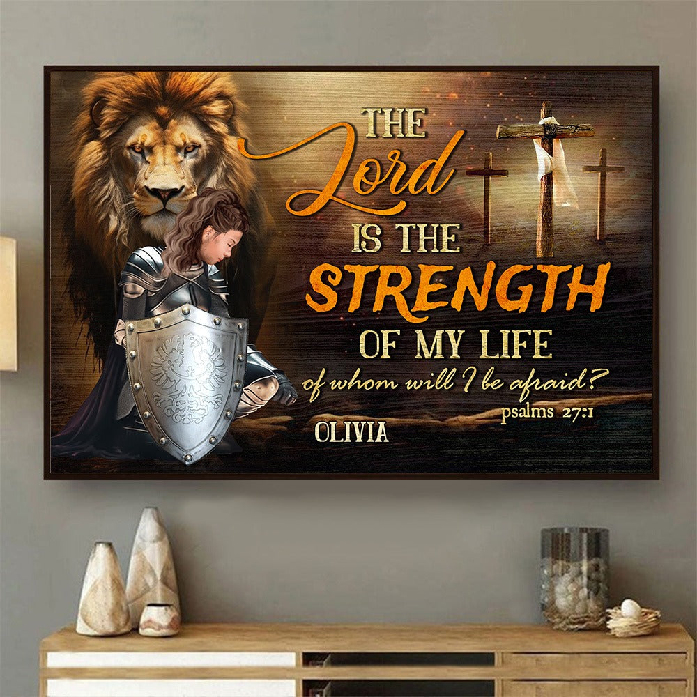 Personalized Warrior Of God, The Lord is The Strength Of My Life-Psalm ...